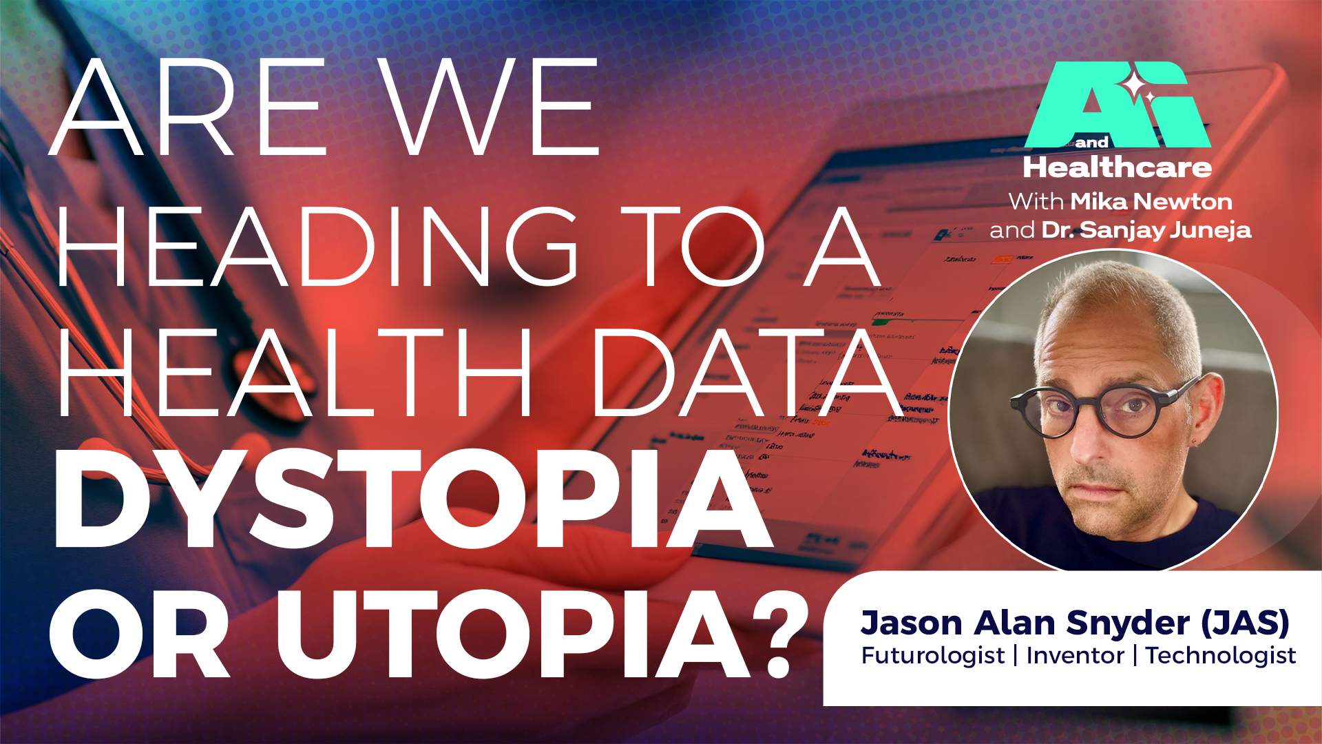 Big Data in Healthcare: From Dystopia to Utopia